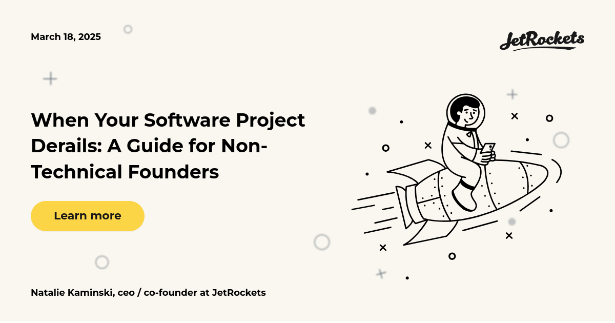 What to Do When Your Tech Project Derails: A Guide for